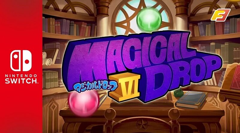 Magical Drop VI to enchant puzzle game fans on Nintendo Switch this ...