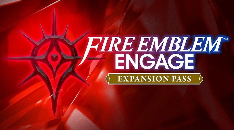 Fire Emblem Engage: all you need to know about the Expansion Pass and ...