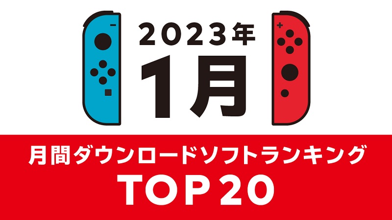 [Japan] Nintendo eShop: Top 20 for January 2023 (Switch) – Perfectly ...
