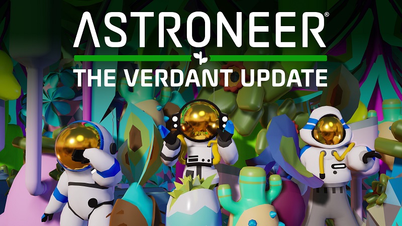Astroneer (Switch): all the updates (latest: Ver. 1.30.12.0 – Verdant ...