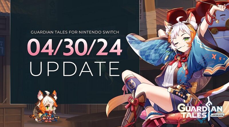 Guardian Tales (Switch): all the updates (latest: April 30th Update ...