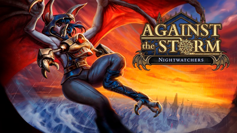 Against the Storm (Switch): all the updates (latest: Nightwatchers ...